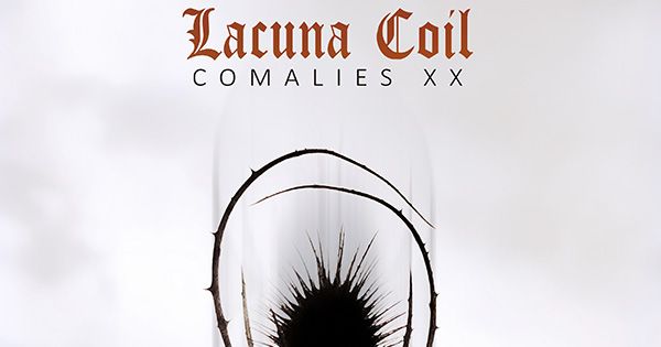 Crítica de Lacuna Coil: Comalies XX - MariskalRock.com