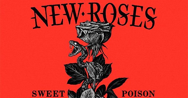 Crítica de The New Roses: Sweet Poison - MariskalRock.com
