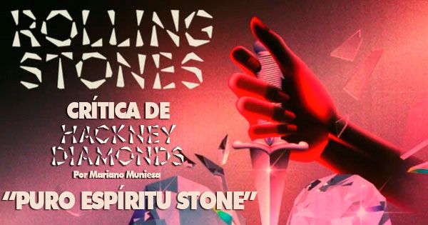 Crítica de The Rolling Stones: Hackney Diamonds - MariskalRock.com