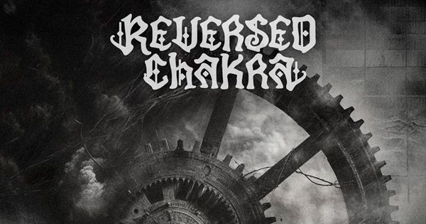 Reversed Chakra presenta el single y videoclip "Dust", una nueva joya ...